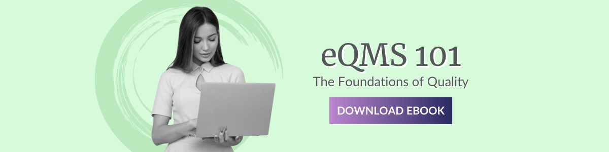 eQMS 101: Creating a Quality Management System foundation